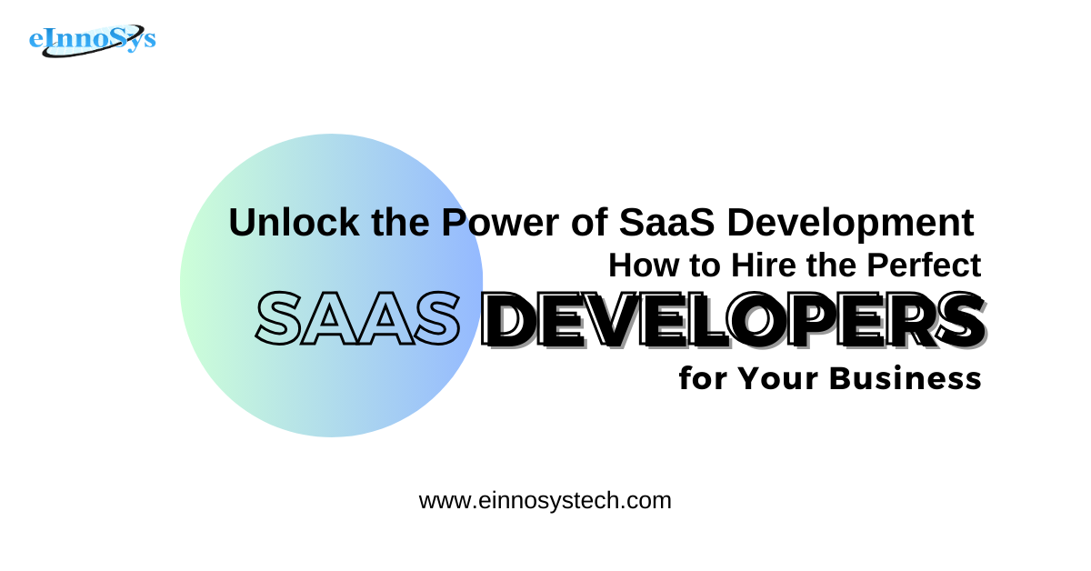 How to Hire the Best SaaS Developers | Build Scalable SaaS Solutions